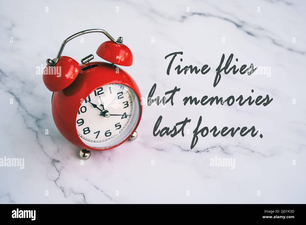 Life motivational quote - Time flies but memories last forever Stock ...