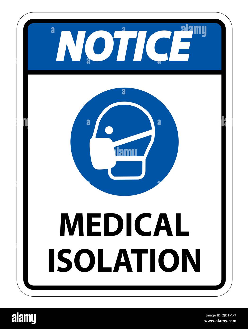 Notice Medical Isolation Sign Isolate On White Background,Vector ...