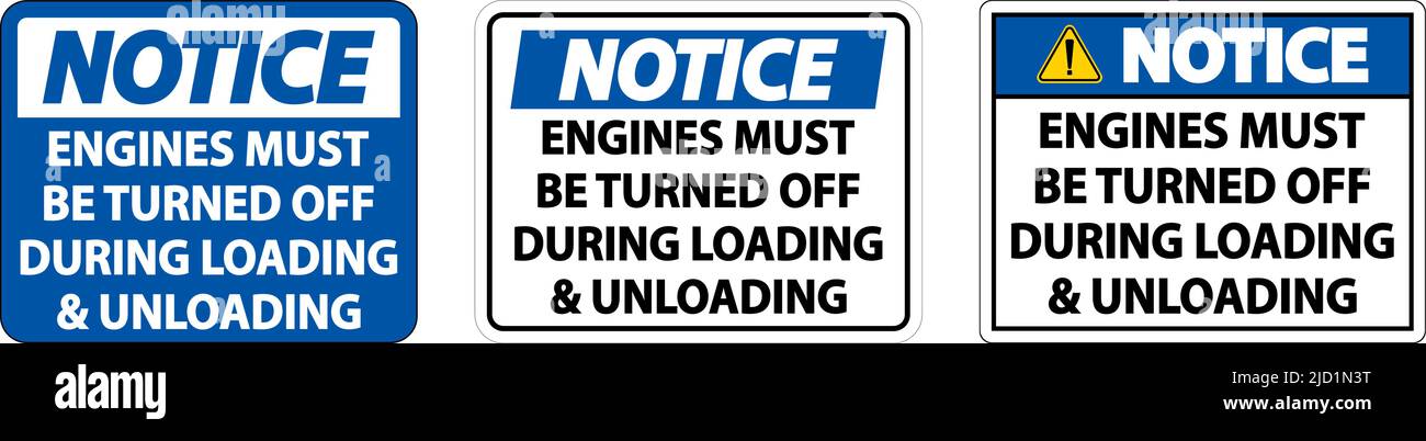 Notice Engines Must Be Turned Off Sign On White Background Stock Vector ...