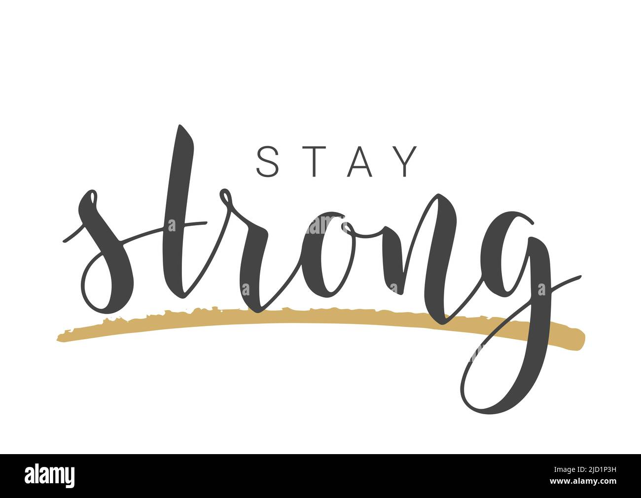 Handwritten Lettering of Stay Strong. Template for Banner, Card, Label ...