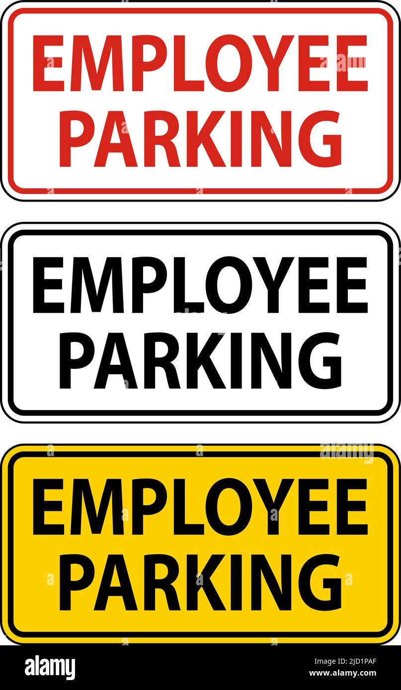 Employee Parking Sign On White Background Stock Vector Image & Art - Alamy