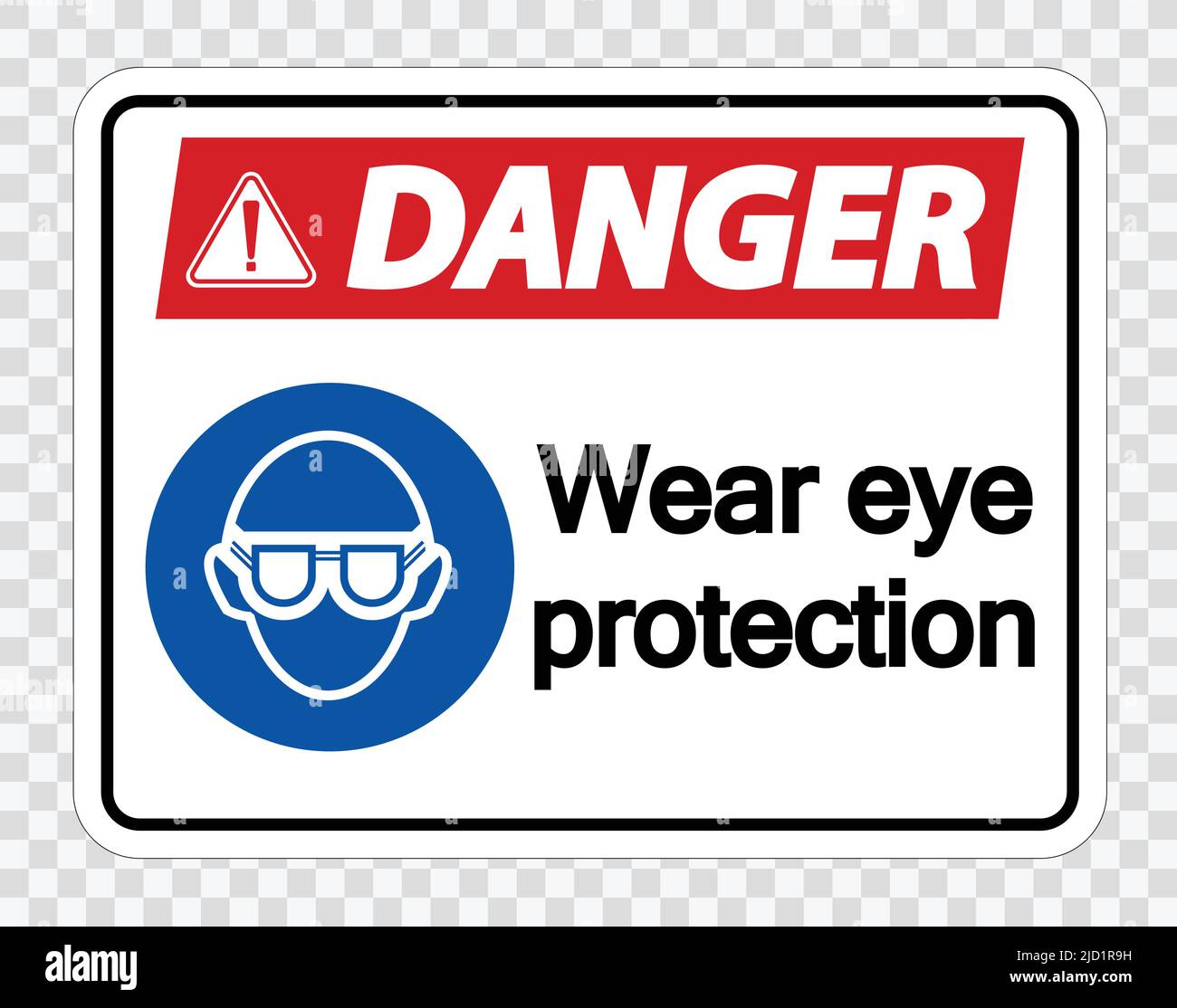 Danger Wear eye protection on transparent background,vector ...