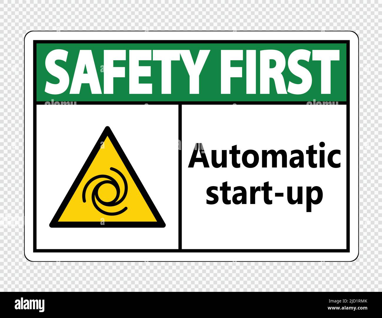 Safety first automatic start-up sign on transparent background,vector ...