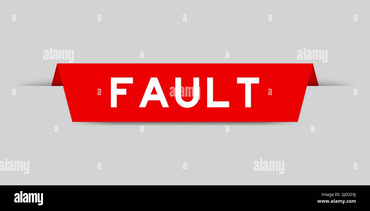 Red color inserted label with word fault on gray background Stock ...
