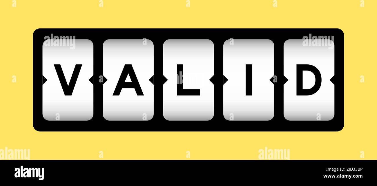 Black color in word valid on slot banner with yellow color background ...