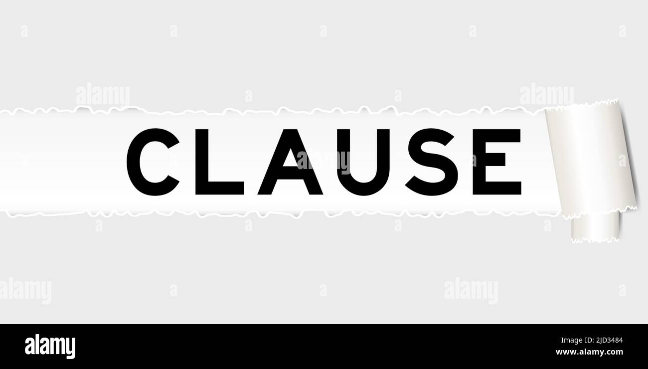 Ripped gray paper background that have word clause under torn part ...