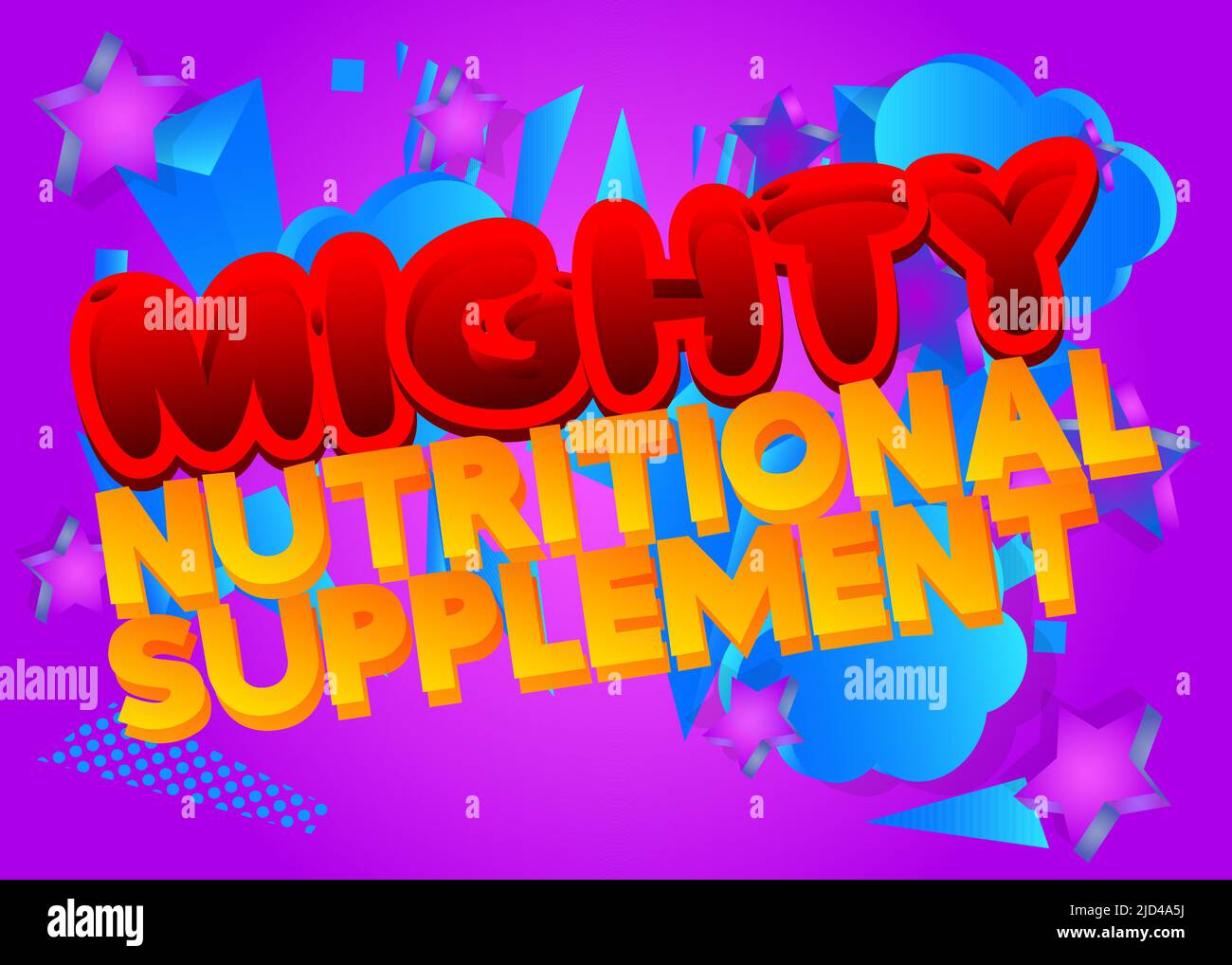 Mighty Nutritional Supplement. Word written with Children's font in ...