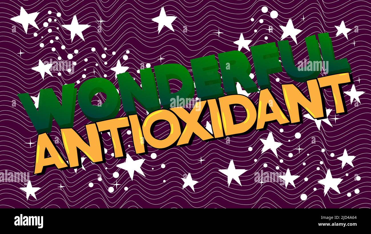 Wonderful Antioxidant. Word written with Children's font in cartoon ...