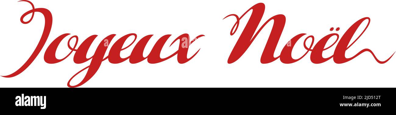 Joyeux Noel. French Christmas greetings as vector in red. White back ...