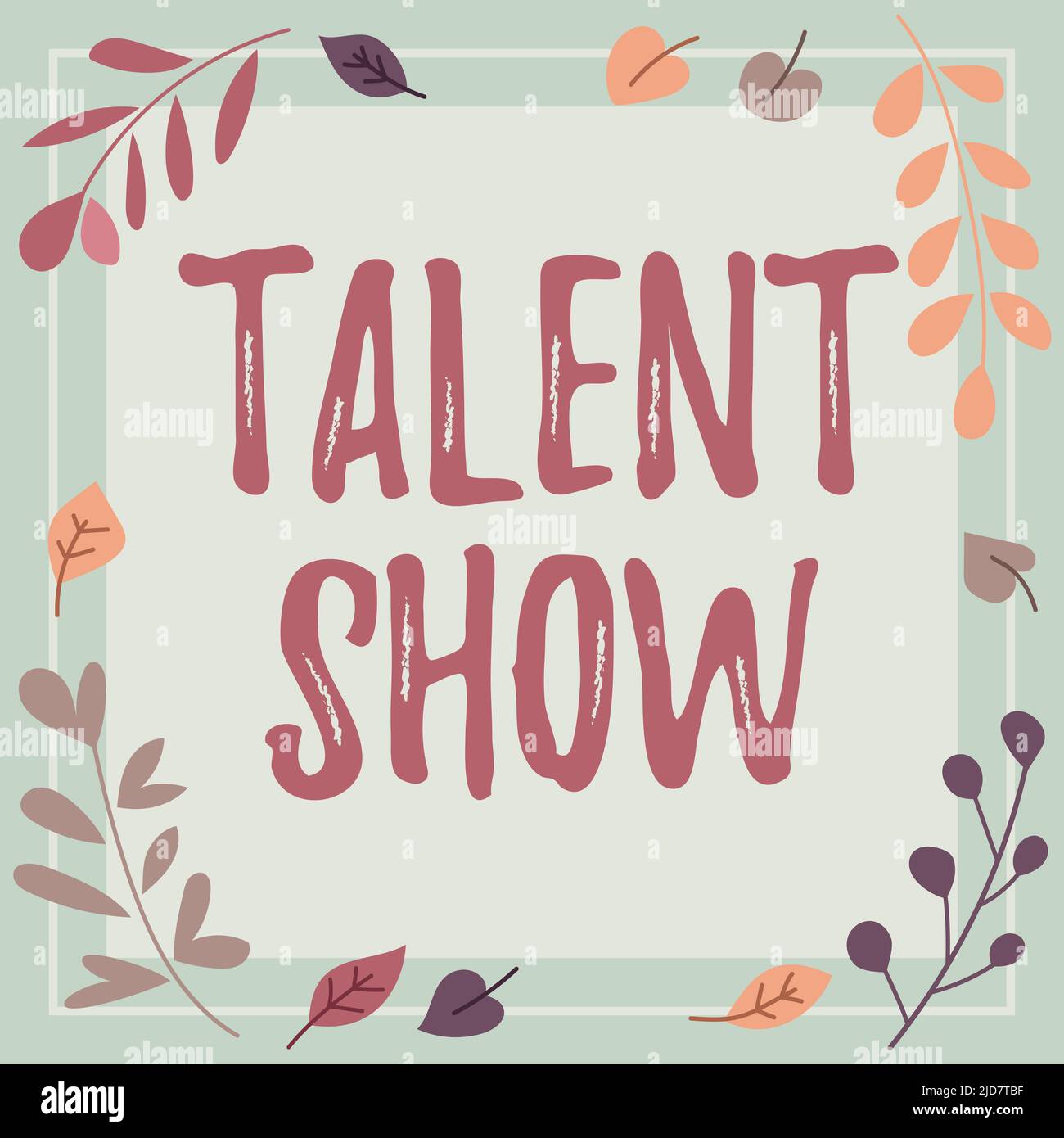 Text showing inspiration Talent Show. Word for Competition of ... Text showing inspiration Talent Show. Word for Competition of ...