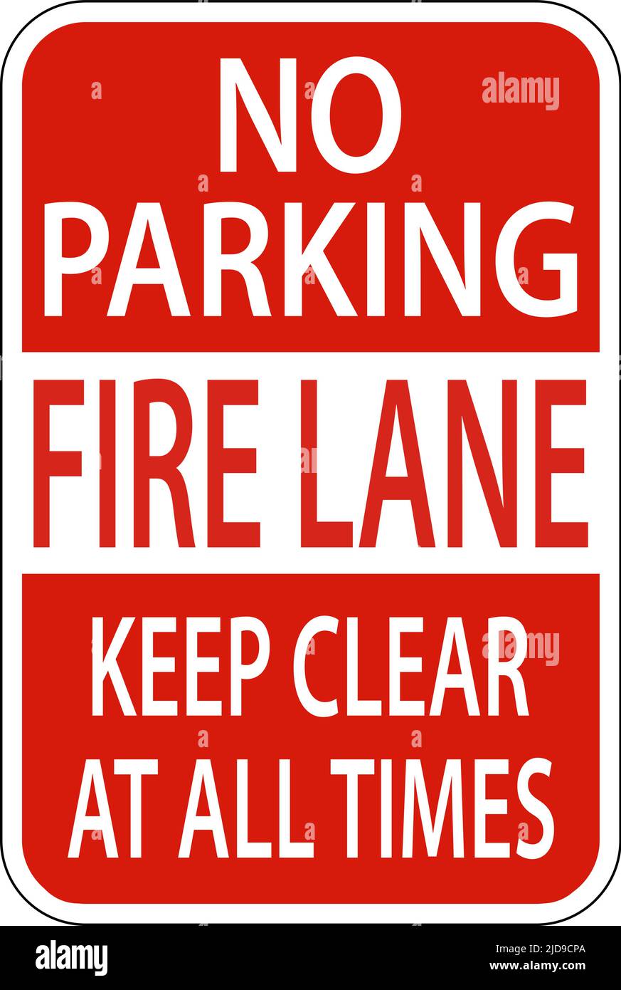 Fire Lane Keep Clear At All Times Sign On White Background Stock Vector ...