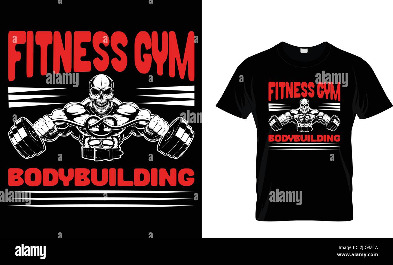 Fitness Gym Bodybuilding T Shirt Graphic Design Vector Typography Gym