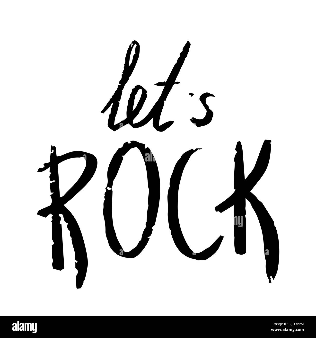 Lettering Let s Rock isolated on white background. Hand drawn ...