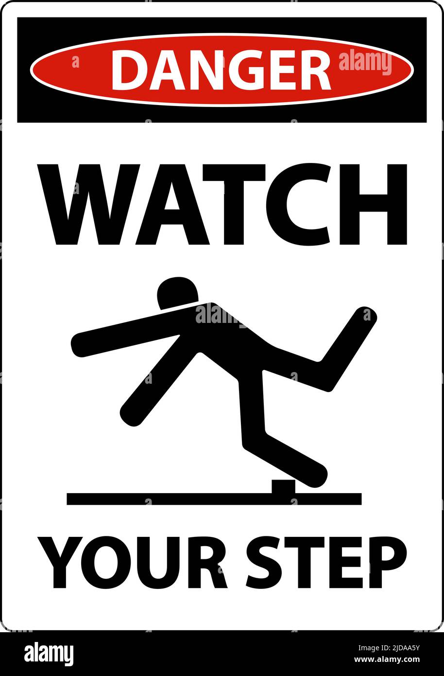Danger Watch Your Step Sign On White Background Stock Vector Image ...