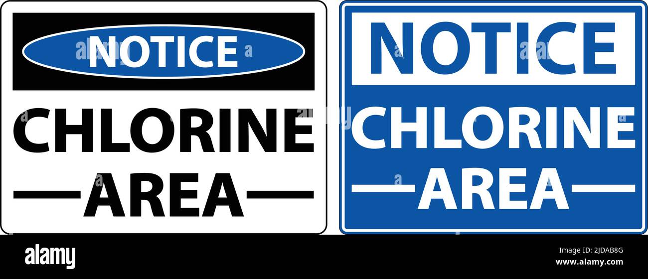 Notice Chlorine Area Sign On White Background Stock Vector Image & Art ...