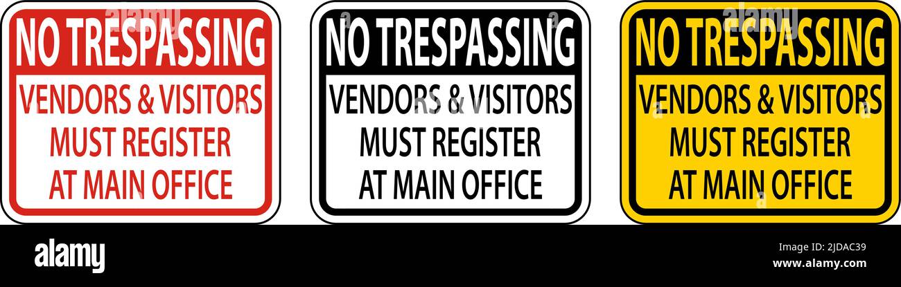 Vendors and Visitors Must Register Sign On White Background Stock Vector Image & Art - Alamy