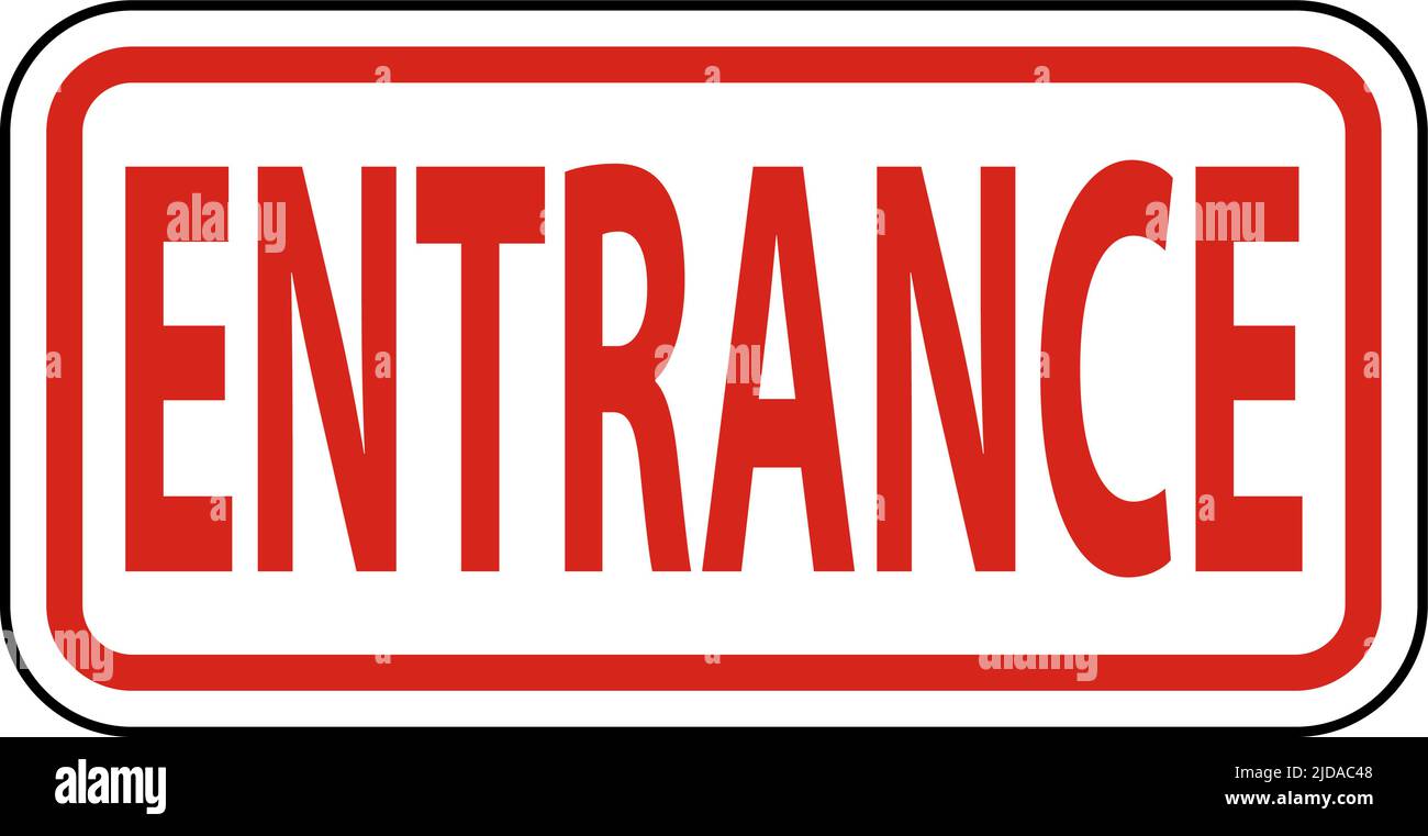 Entrance Sign On White Background Stock Vector Image & Art - Alamy