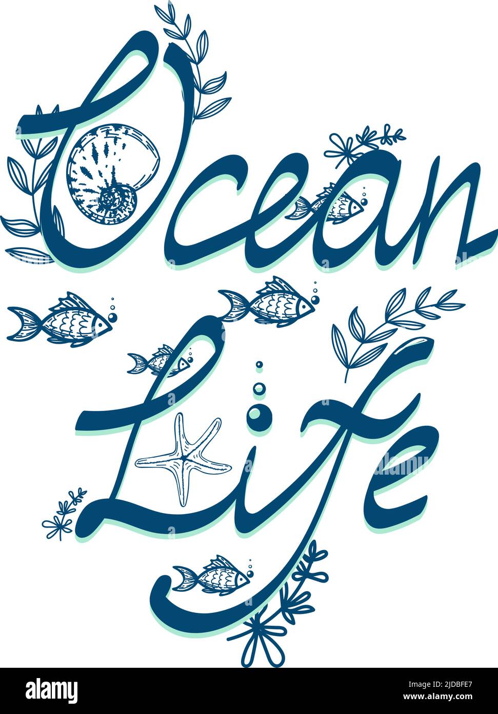 Ocean life - hand-drawn lettering with nautical elements in ...