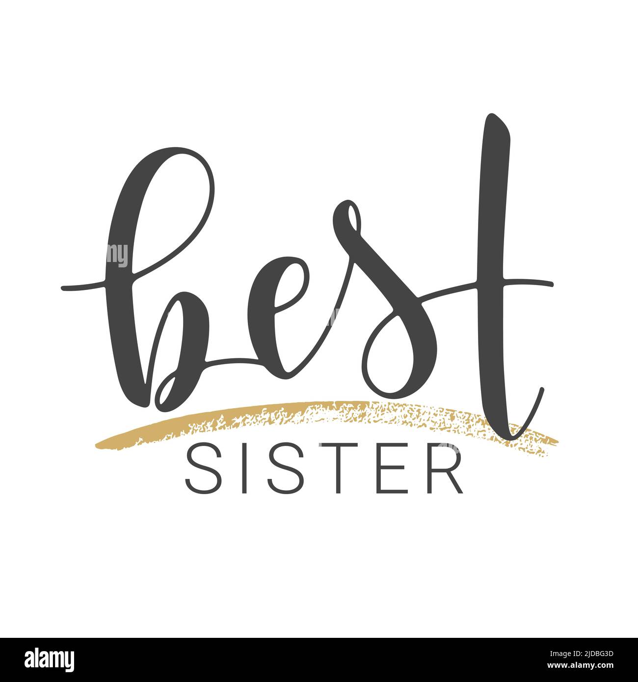 Handwritten Lettering of Best Sister. Template for Banner, Greeting ...