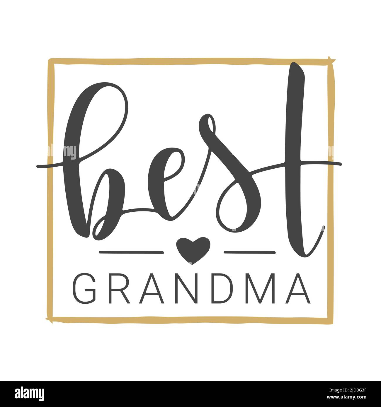 Handwritten Lettering of Best Grandma. Template for Greeting Card ...