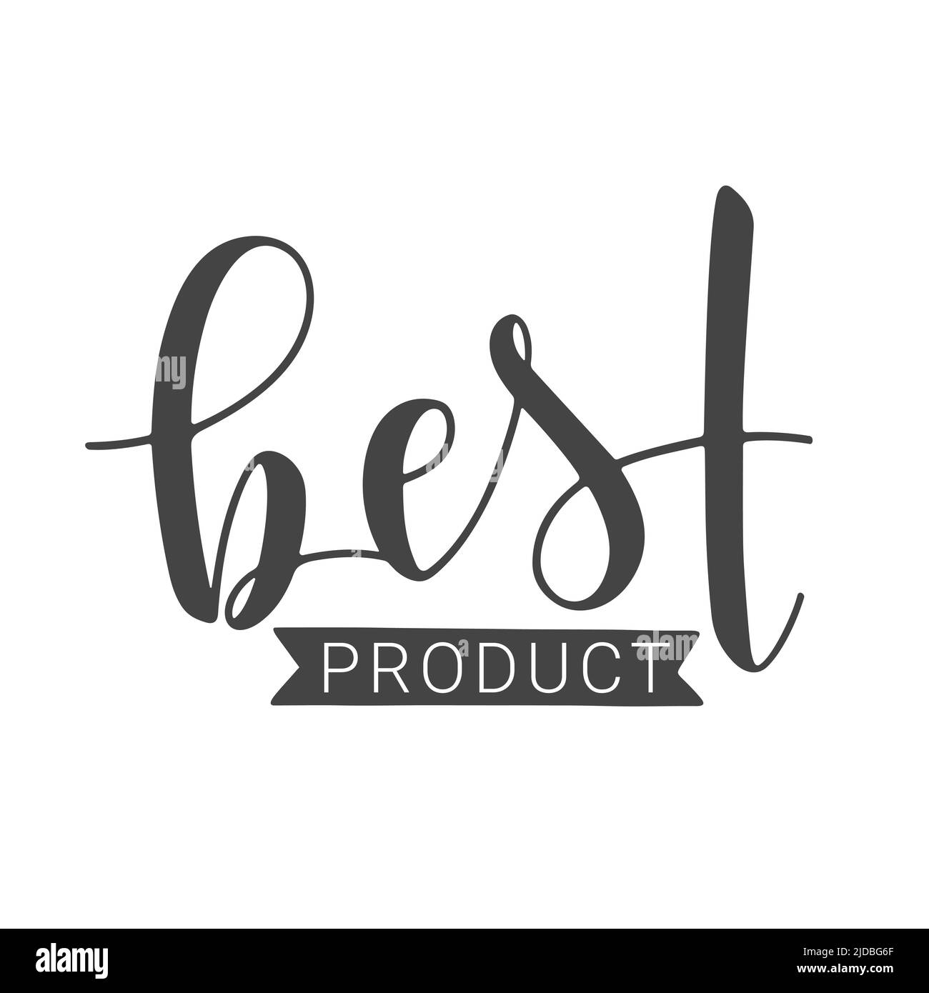 Vector Illustration. Handwritten Lettering of Best Product. Template ...