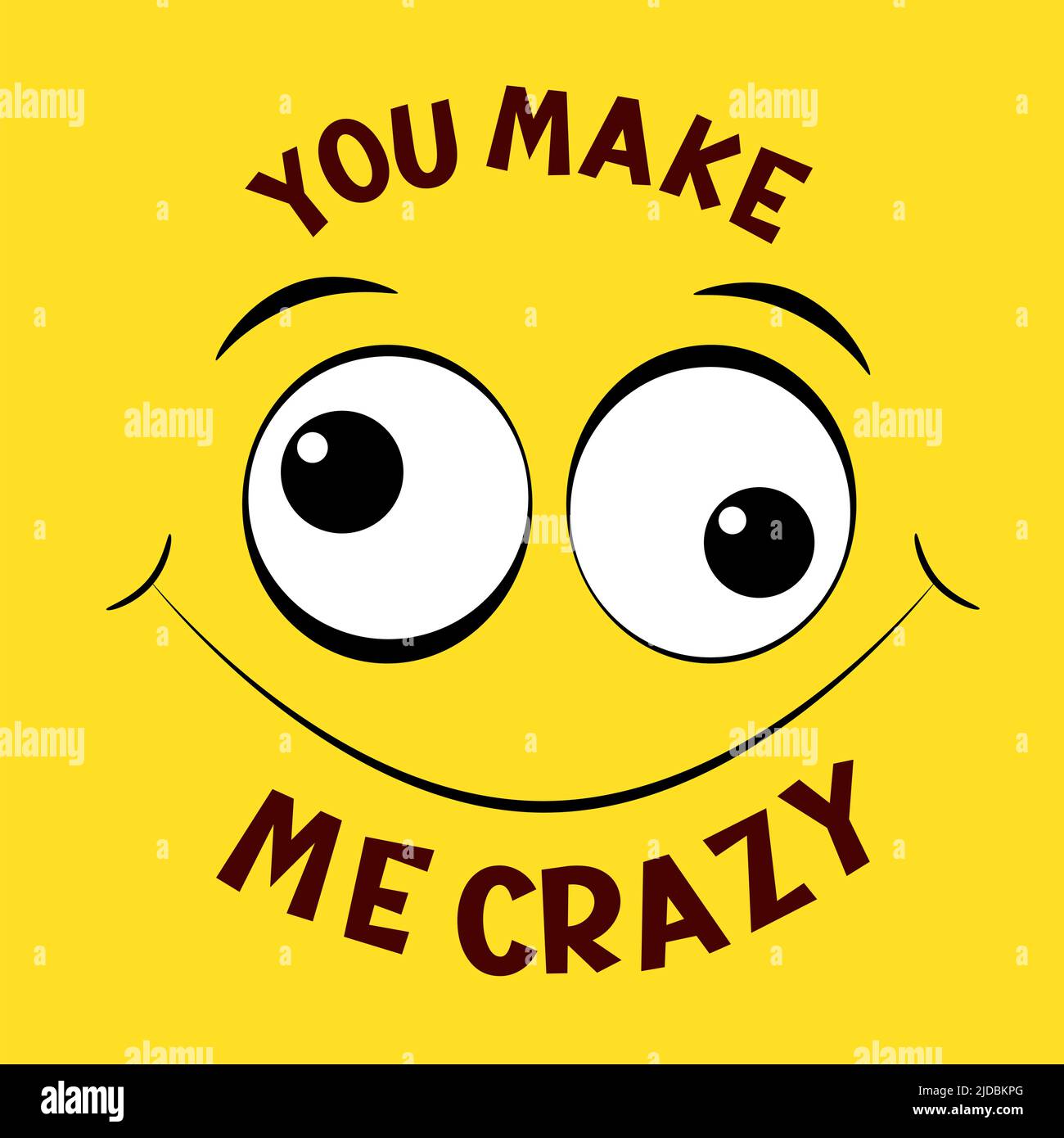 Funny emoji. Crazy face emoticon on yellow background. Inscription You ...