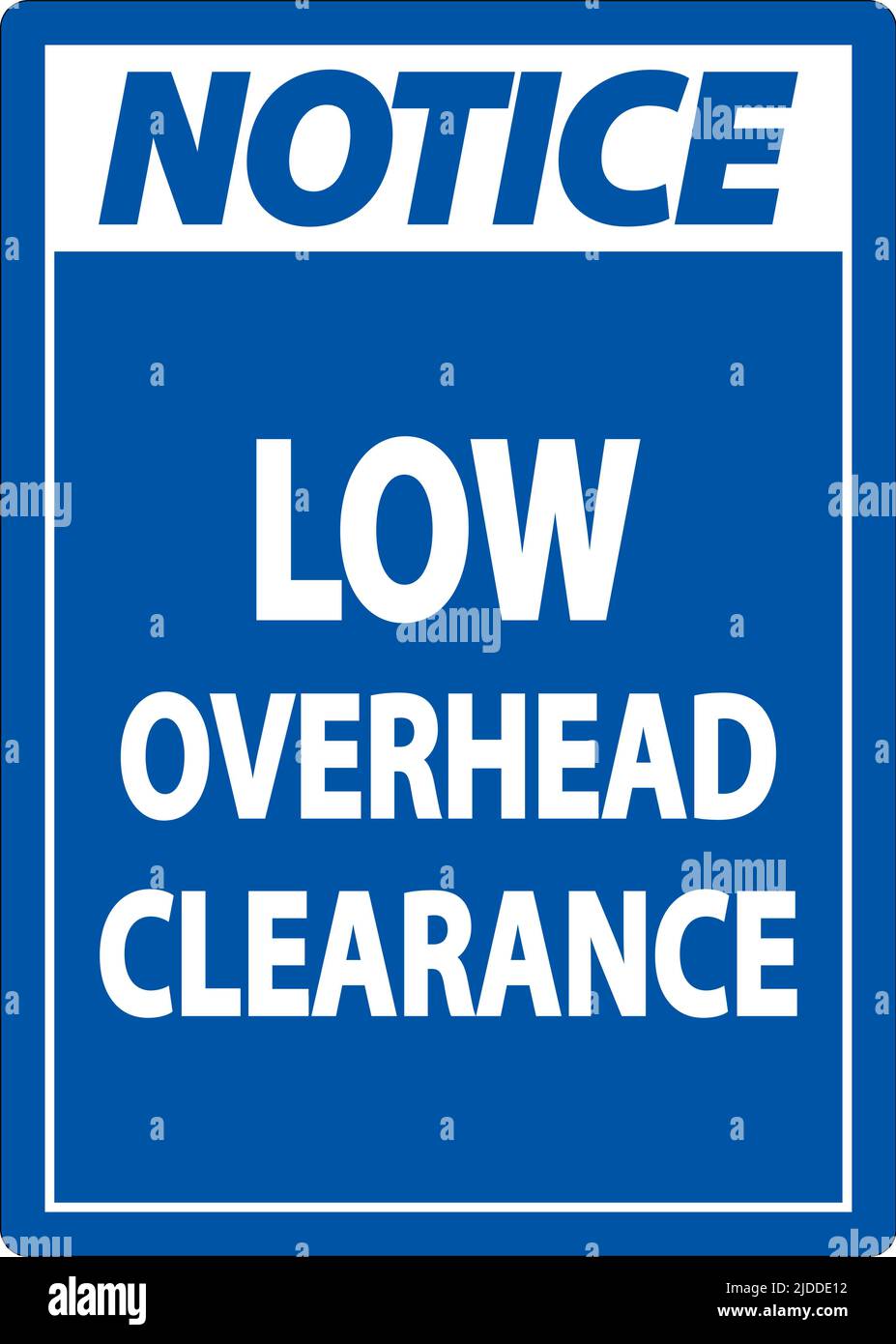 Notice Low Overhead Clearance Sign On White Background Stock Vector ...