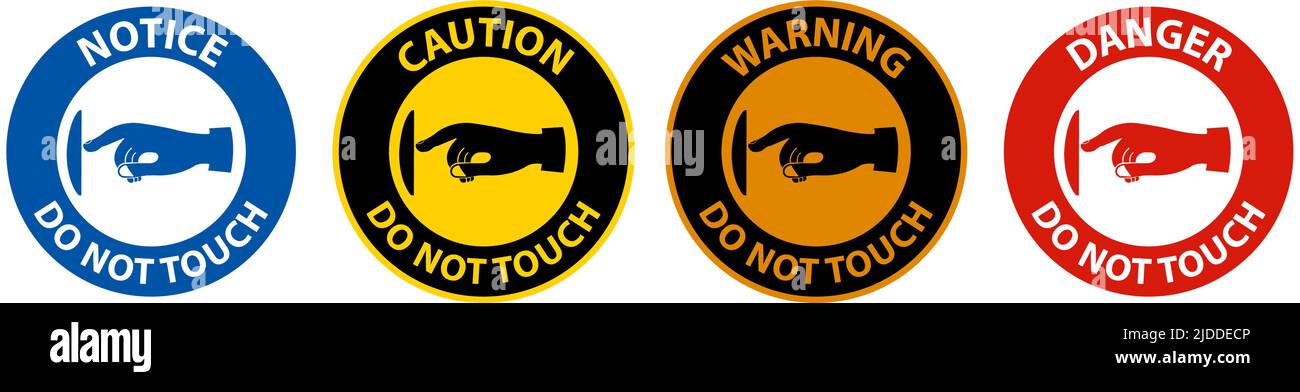 Caution Do Not Touch Sign Label On White background Stock Vector Image ...