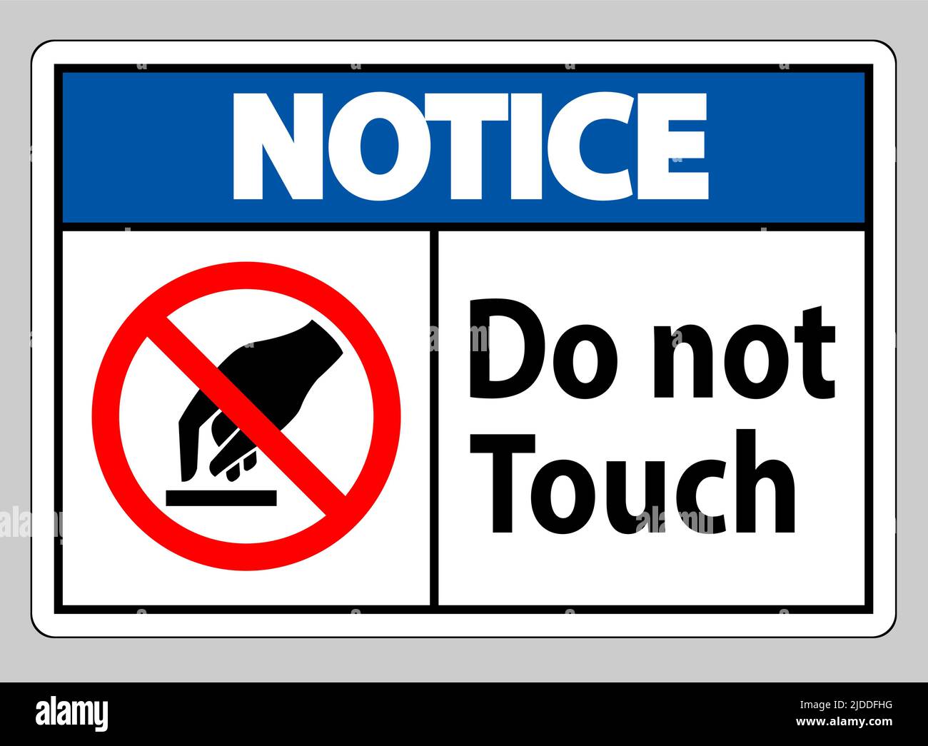 Notice Do Not Touch Symbol Sign Isolate On White Background Stock ...