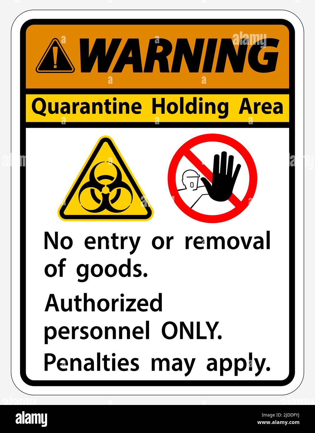 Warning Quarantine Holding Area Sign Isolated On White Background ...