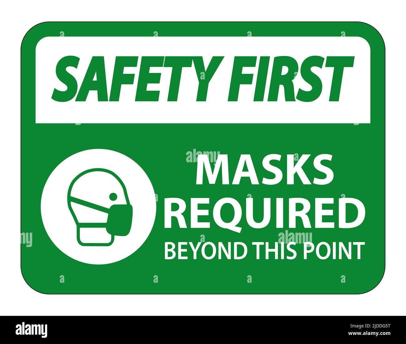 Safety First Masks Required Beyond This Point Sign Isolate On White ...