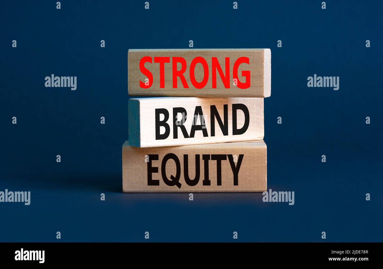 Strong brand equity symbol. Concept words Strong brand equity on wooden ...