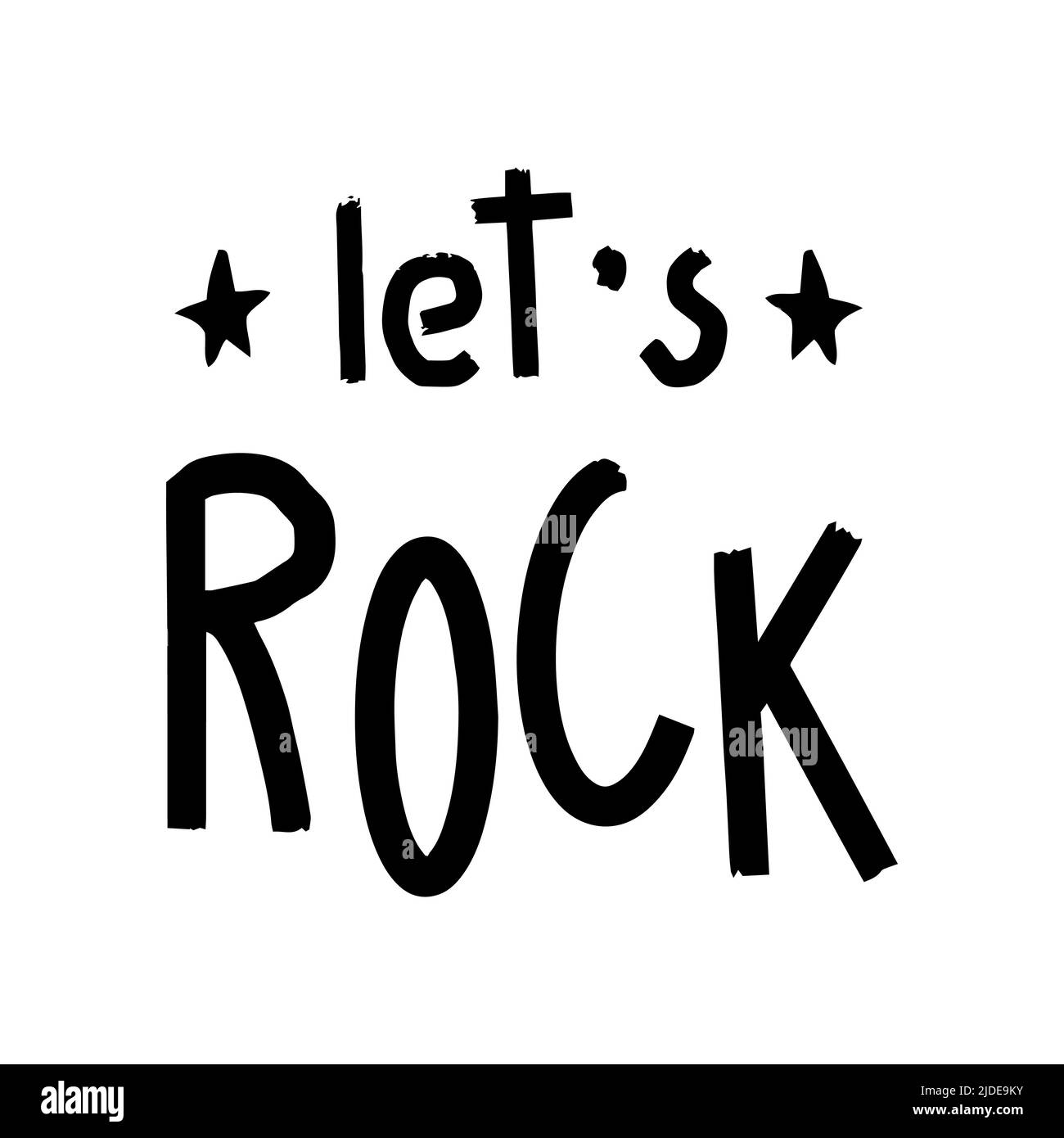 Lettering Let s Rock isolated on white background. Hand drawn ...