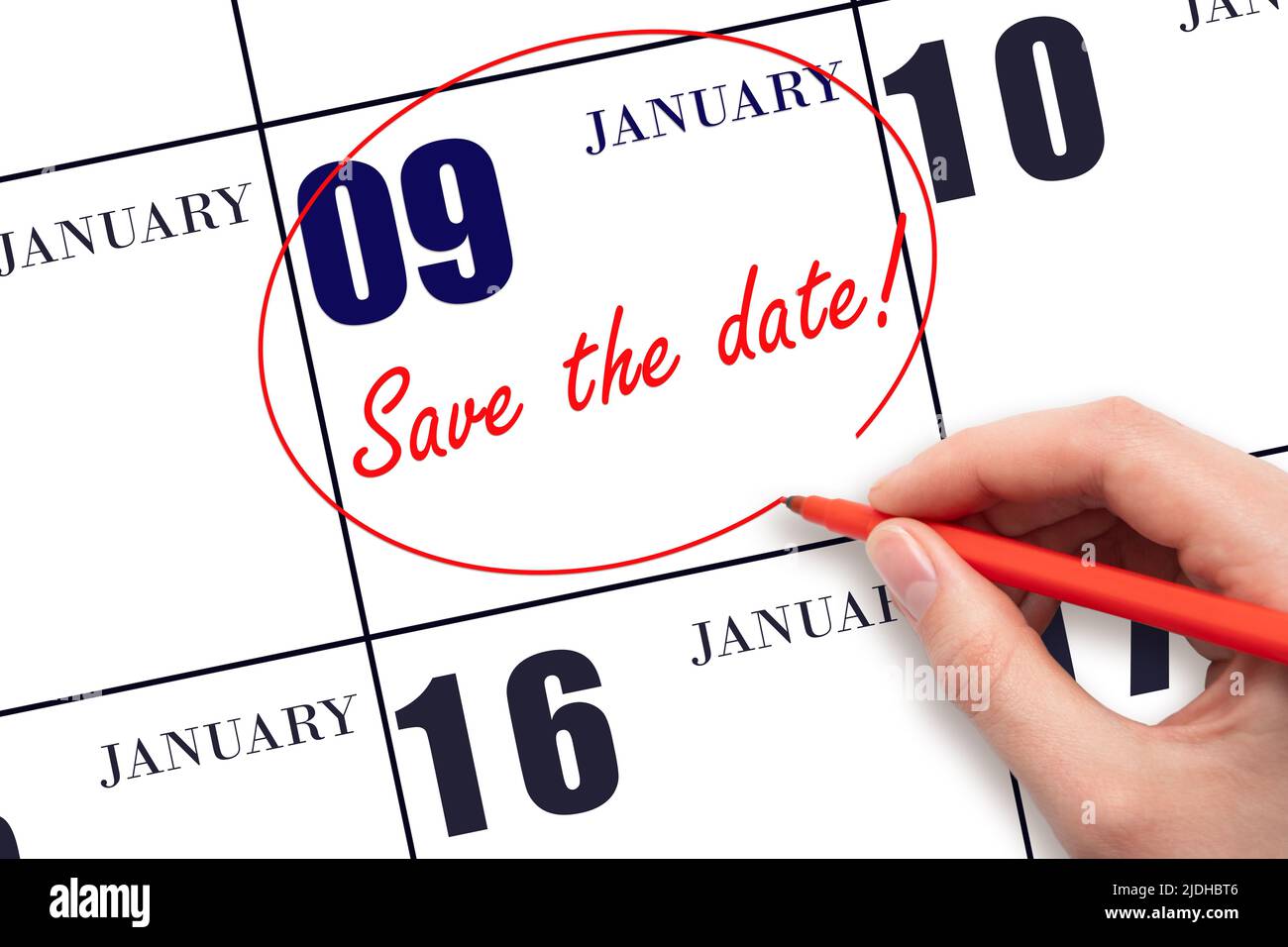 9th day of January. Hand drawing red line and writing the text Save the ...