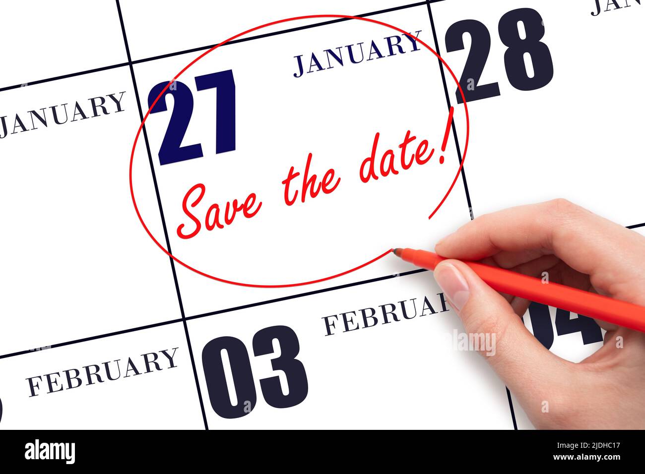 27th day of January. Hand drawing red line and writing the text Save ...