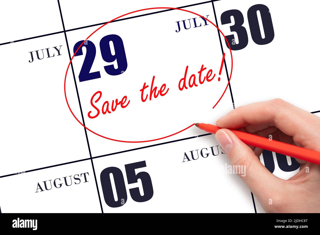 29th day ofJuly. Hand drawing red line and writing the text Save the ...