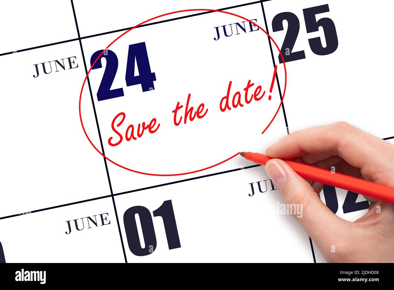 24th day of June. Hand drawing red line and writing the text Save the ...