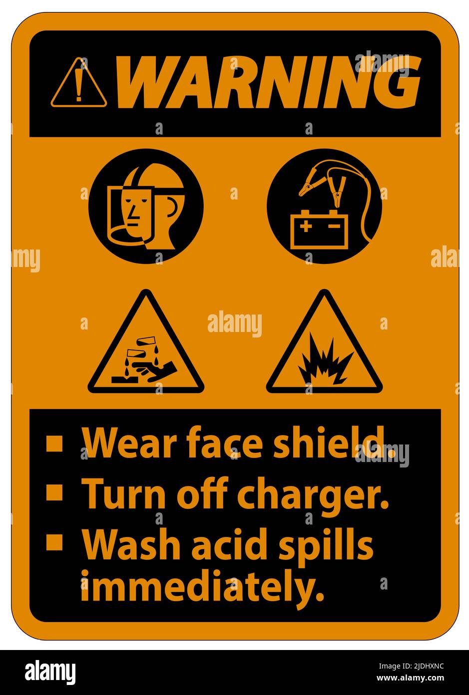 Warning Sign Wear Face Shield, Turn Off Charger, Wash Acid Spills ...
