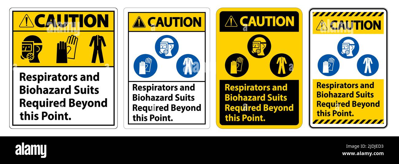 Warning PPE Sign Respirators And Biohazard Suits Required Beyond This ...