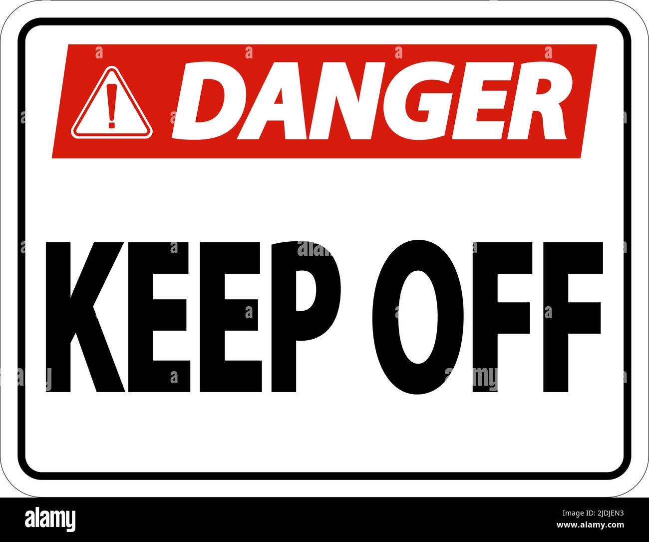 Danger Keep Off Label Sign On White Background Stock Vector Image & Art ...