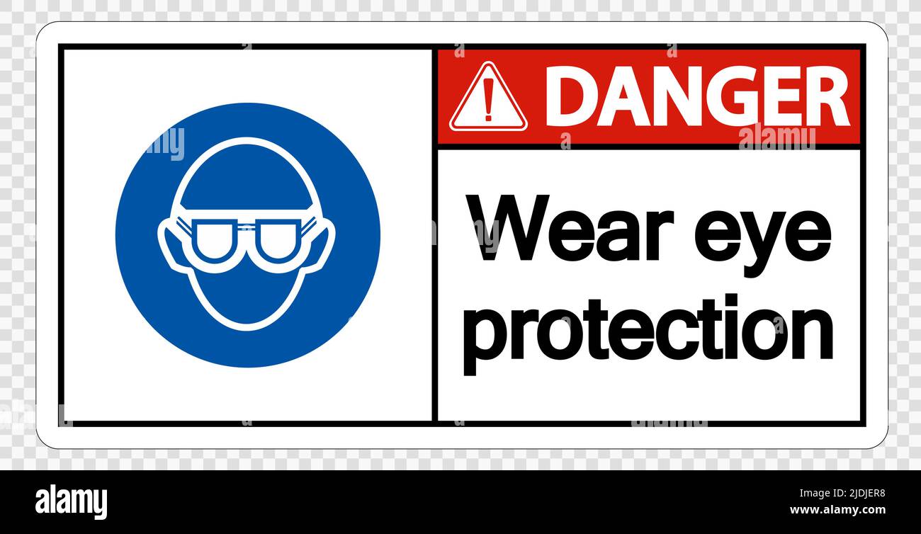 Danger Wear eye protection on transparent background,vector ...