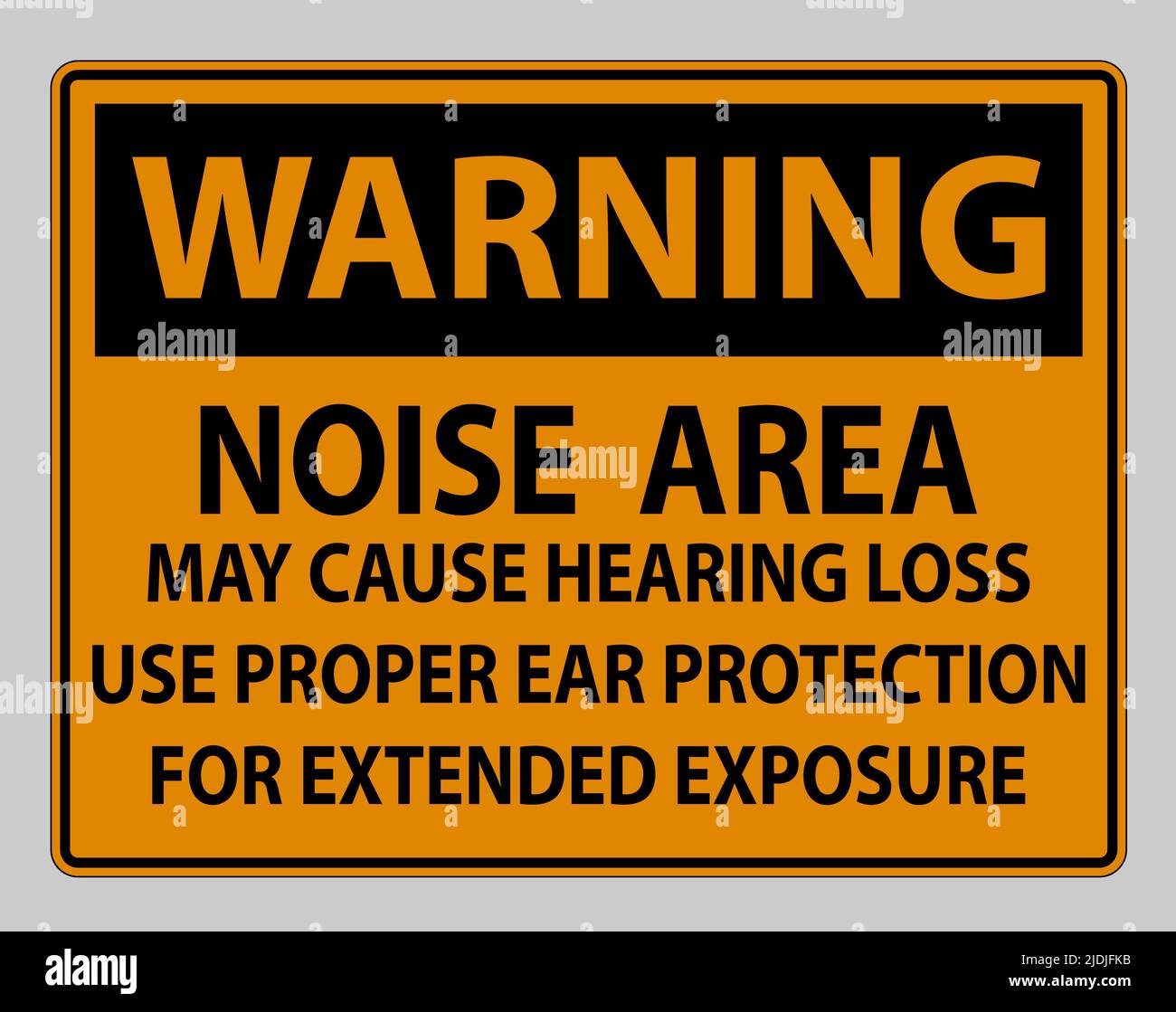 Warning PPE Sign, Noise Area May Cause Hearing Loss, Use Proper Ear ...