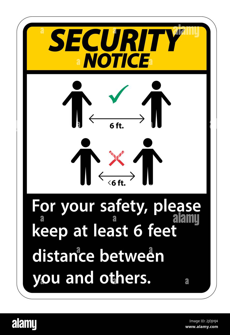 Security Notice Keep 6 Feet Distance,For your safety,please keep at ...