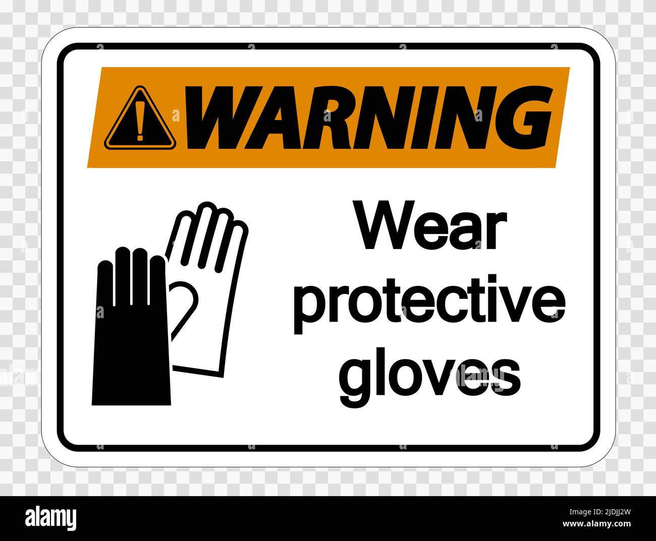 Warning Wear protective gloves sign on transparent background,vector ...