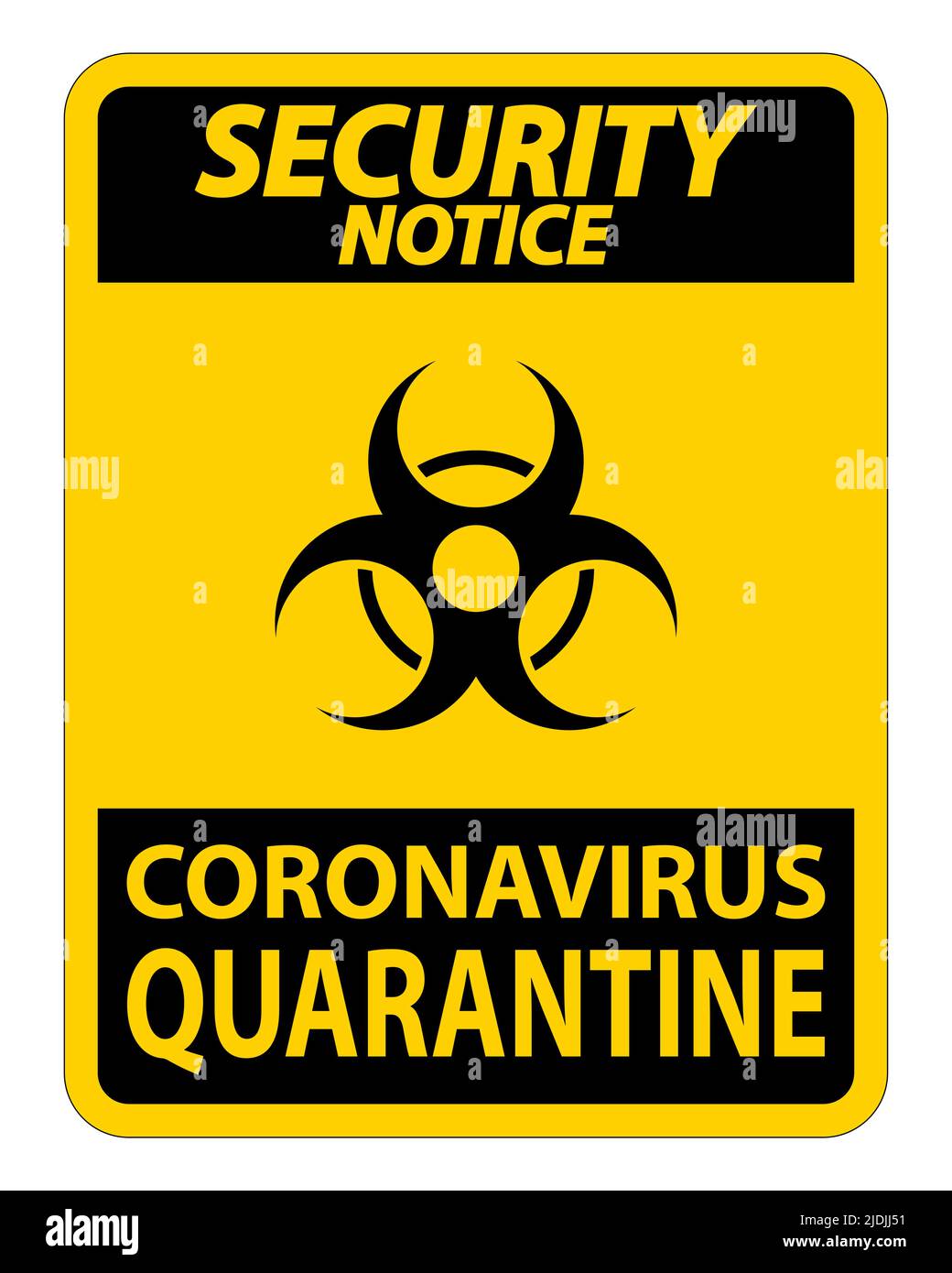 Security Notice Coronavirus Quarantine Sign Isolate On White Background ...