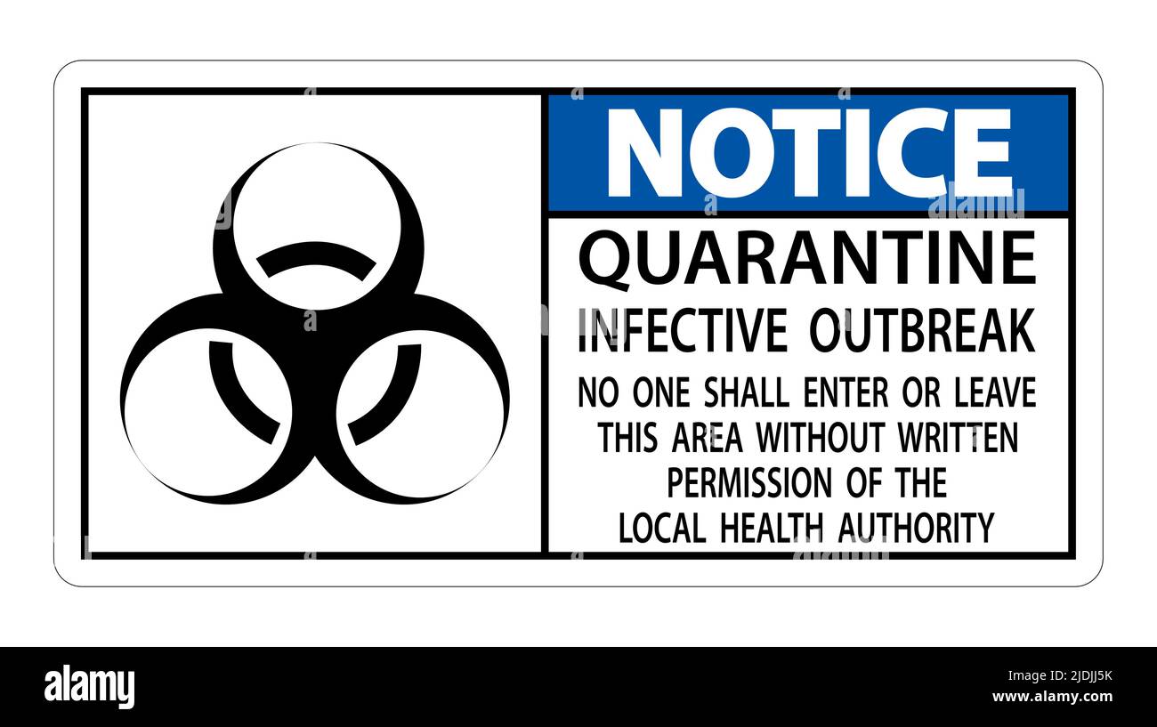 Notice Quarantine Infective Outbreak Sign Isolate on transparent ...