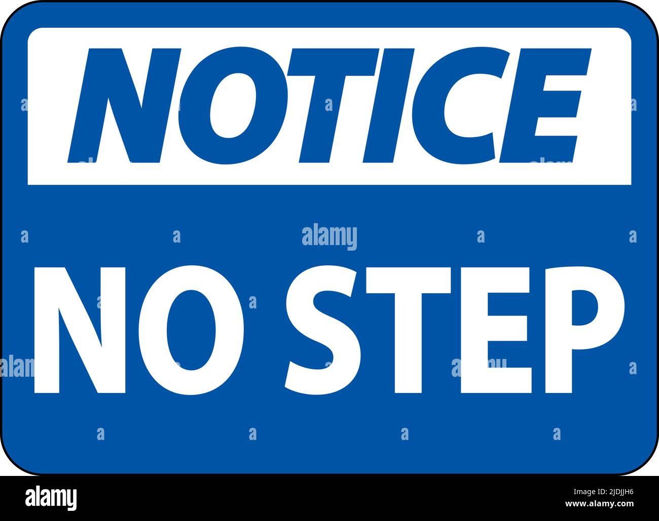 Notice No Step Sign On White Background Stock Vector Image & Art - Alamy