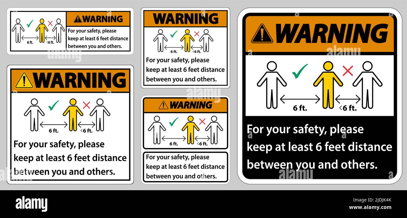 Warning Keep 6 Feet Distance,For your safety,please keep at least 6 ...