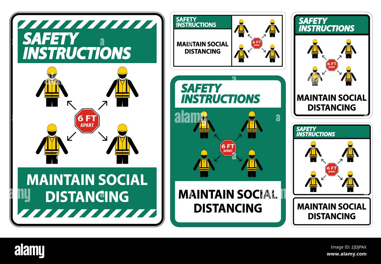 Safety Instructions Maintain social distancing, stay 6ft apart sign ...