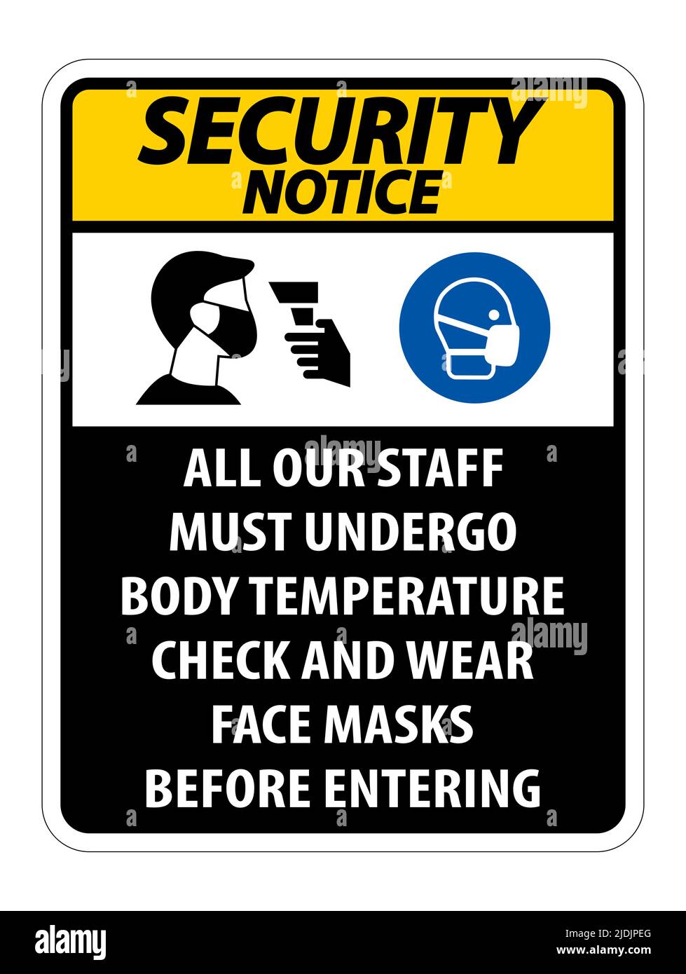Security Notice Staff Must Undergo Temperature Check Sign on white ...